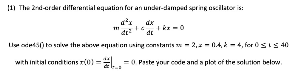 Solved 1 The 2nd Order Differential Equation For An