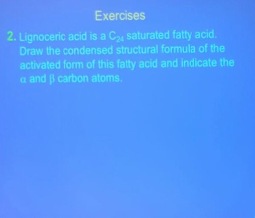 Solved Lignoceric acid is a C_24 saturated fatty acid. Draw | Chegg.com