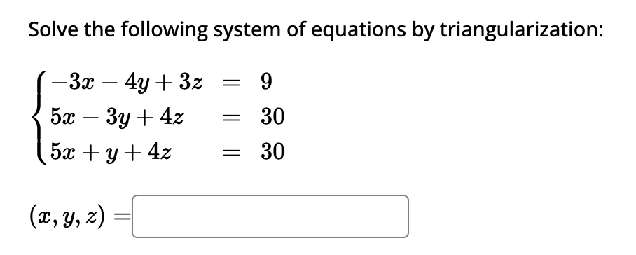 Solved Solve the following system of equations by | Chegg.com