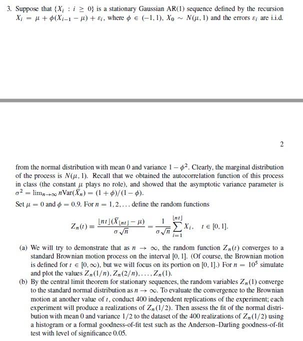 3. Suppose that {Xi:i≥0} is a stationary Gaussian | Chegg.com