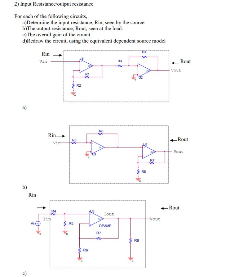 Solved 2) Input Resistance/output resistance For each of the | Chegg.com