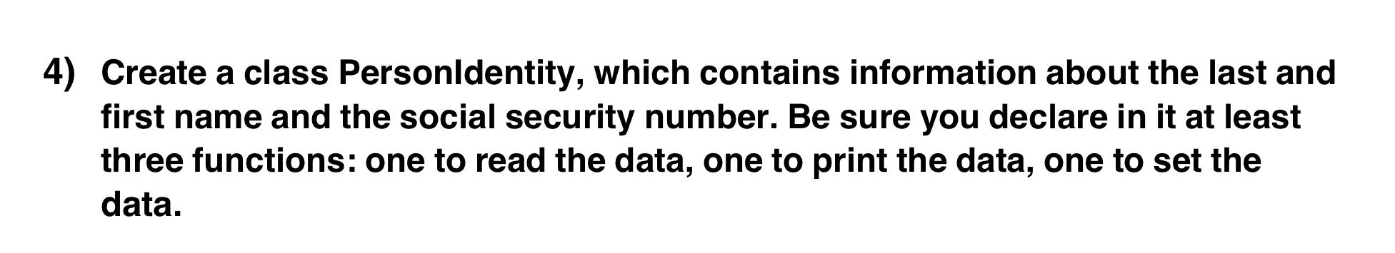 Solved Create a class Personldentity, which contains | Chegg.com