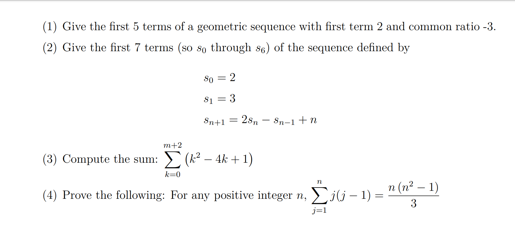 Solved (1) Give the first 5 terms of a geometric sequence | Chegg.com