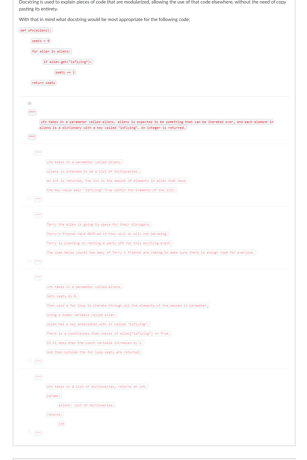 Docstring is used to explain pieces of code that are | Chegg.com