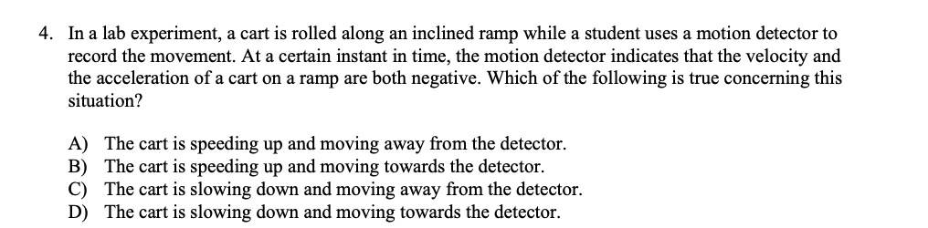 Solved 4. In a lab experiment, a cart is rolled along an | Chegg.com