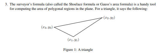 Solved 3. The surveyor's formula (also called the Shoelace | Chegg.com