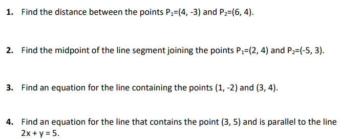 Solved 1. Find the distance between the points P1=(4,−3) and | Chegg.com