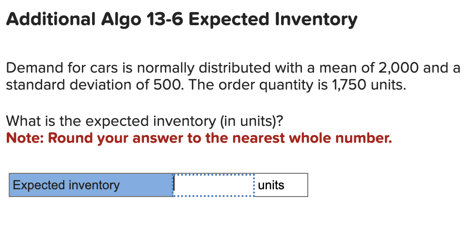 Solved Additional Algo 13-6 Expected Inventory Demand for | Chegg.com