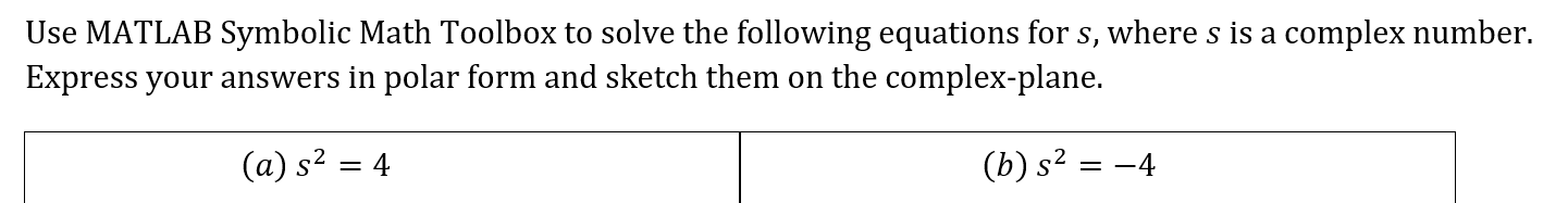 Solved Use MATLAB Symbolic Math Toolbox to solve the | Chegg.com