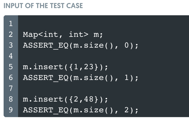 Solved INPUT OF THE TEST CASE 1 2 Map m; ASSERT_EQ(m.size(), | Chegg.com
