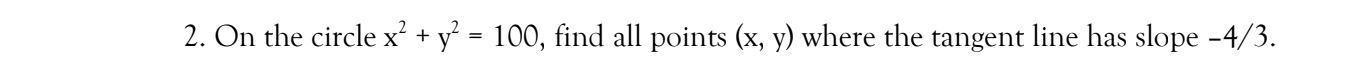 Solved 2. On the circle x2+y2=100, find all points (x,y) | Chegg.com