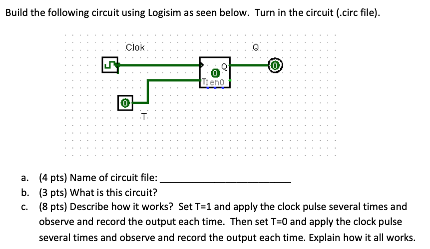 Solved Build the following circuit using Logisim as seen | Chegg.com