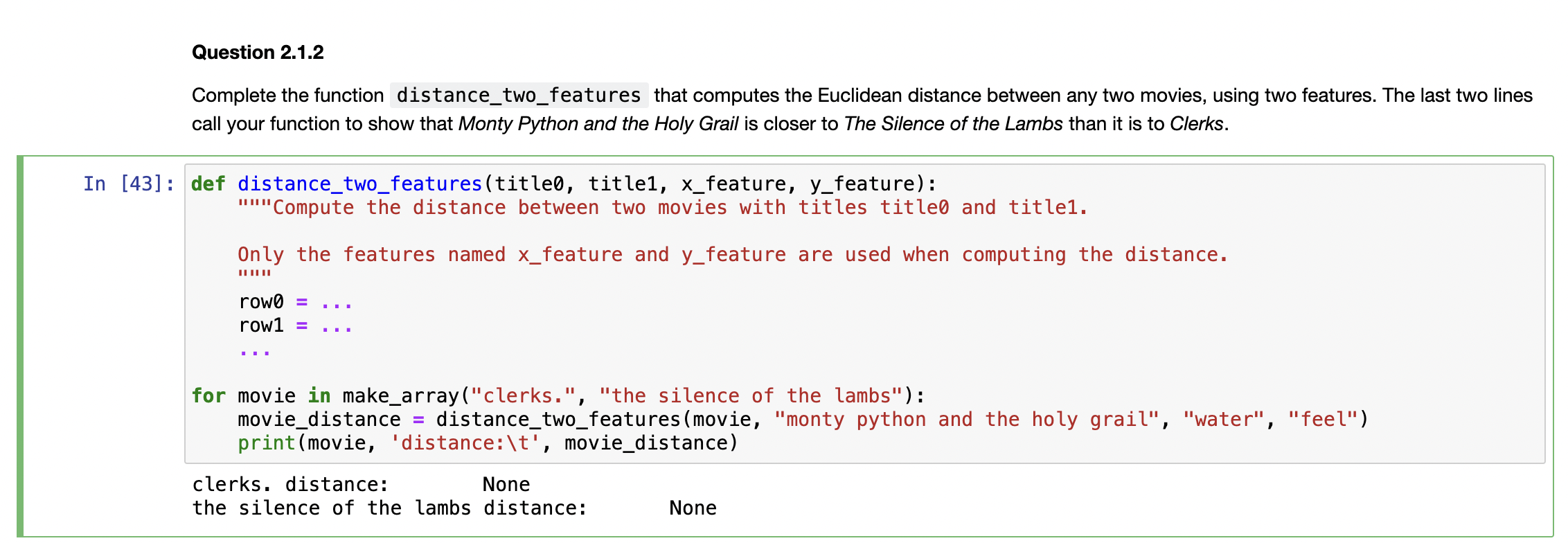 Solved Question 2.1.2 Complete the function | Chegg.com
