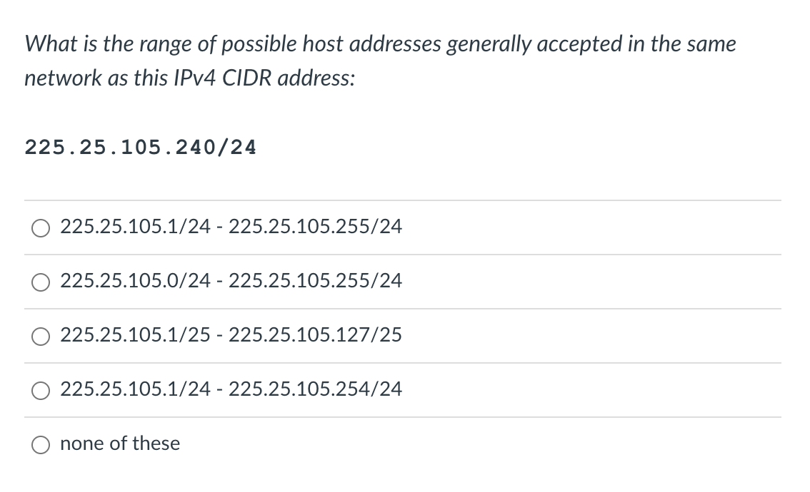 Solved What is the netmask of this IPv4 CIDR address: | Chegg.com