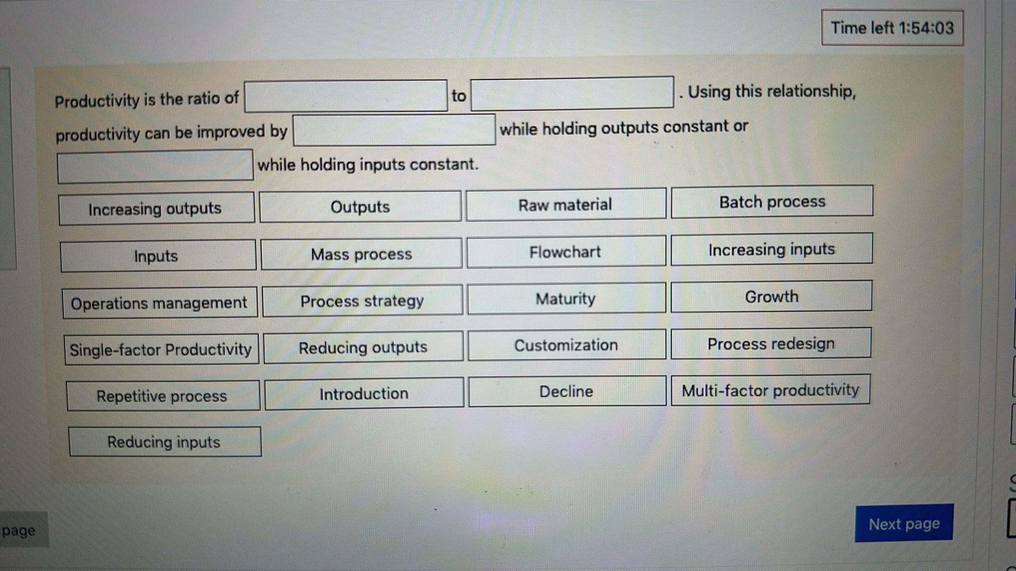 Solved Time left 1:54:03Productivity is the ratio of to | Chegg.com