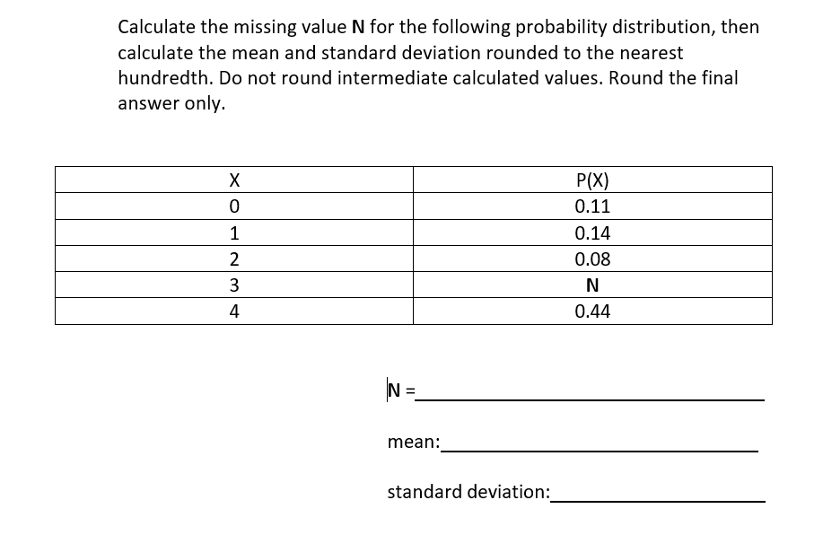 Solved Calculate the missing value N for the following | Chegg.com