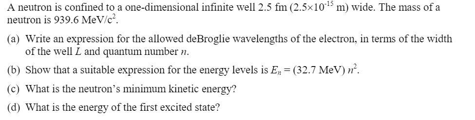 Solved A neutron is confined to a one-dimensional infinite | Chegg.com