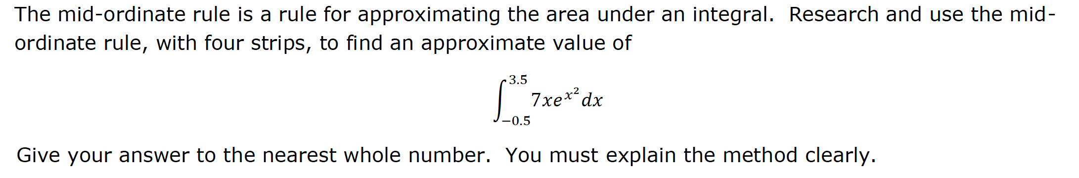 Solved The mid-ordinate rule is a rule for approximating the | Chegg.com