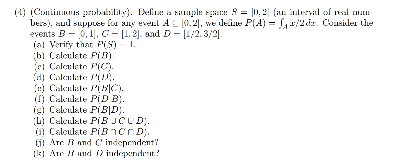 Solved (4) (Continuous probability). Define a sample space S | Chegg.com