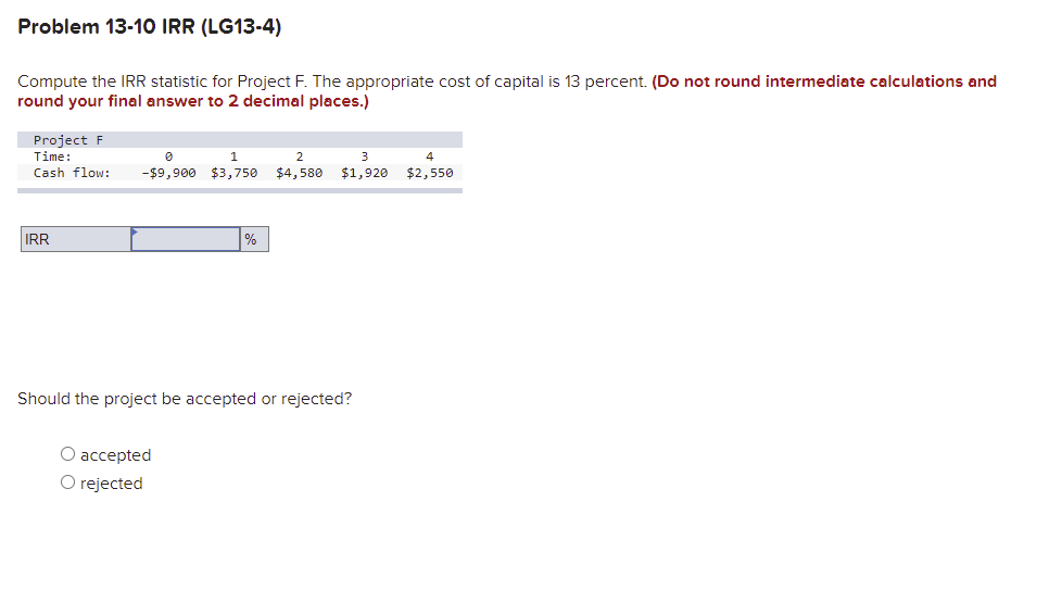 Solved Problem 13-10 IRR (LG13-4) Compute the IRR statistic | Chegg.com