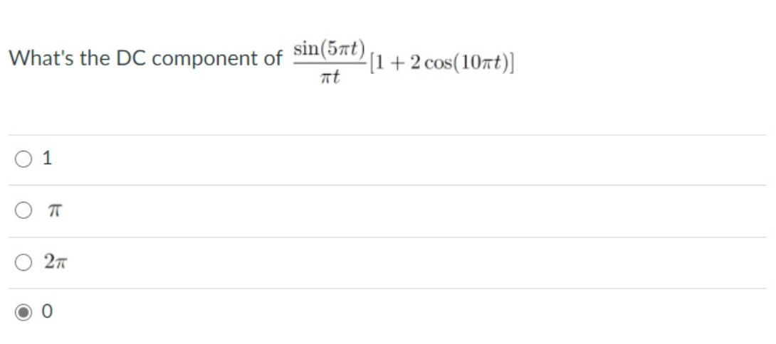 Solved What's the DC component of sin(570) [1 + 2 cos(107) 7 | Chegg.com