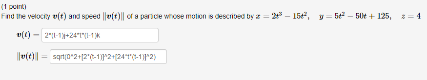Solved (1 point) Let F = (cos(3t), sin(t), 3+*) and G = (t* | Chegg.com