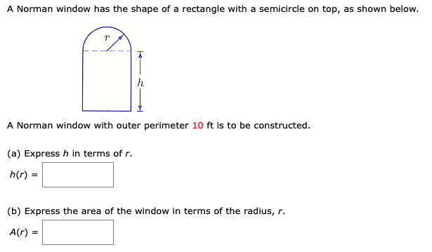 Solved A Norman window has the shape of a rectangle with a | Chegg.com