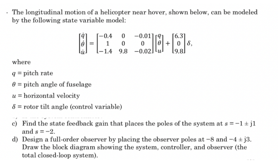 · The longitudinal motion of a helicopter near hover, | Chegg.com