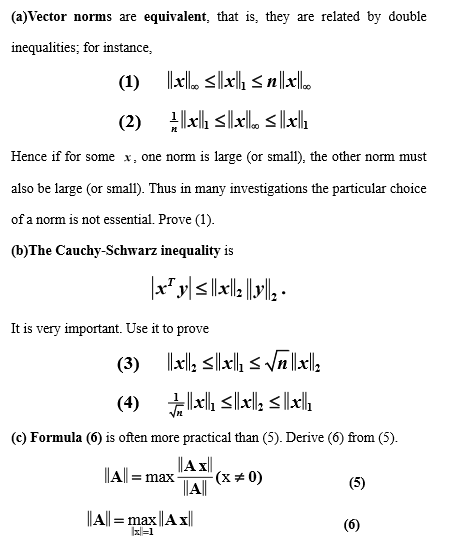 Solved (a)Vector norms are equivalent, that is, they are | Chegg.com