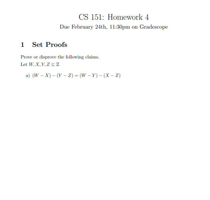 Solved CS 151: Homework 4 Due February 24th, 11:30pm on | Chegg.com
