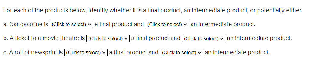 Solved For each of the products below, identify whether it | Chegg.com