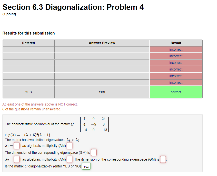 Solved Section 6.3 Diagonalization: Problem 4 (1 point) | Chegg.com