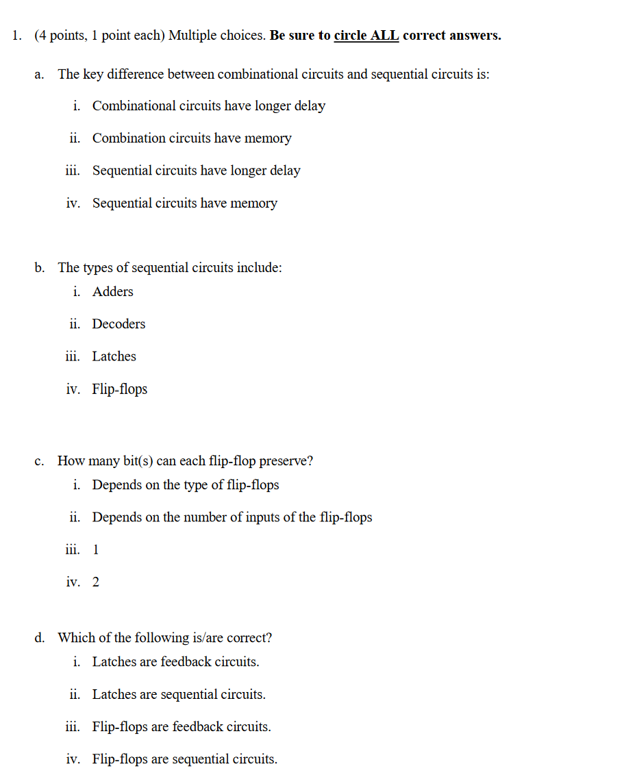 Solved 1. (4 points, 1 point each) Multiple choices. Be sure | Chegg.com