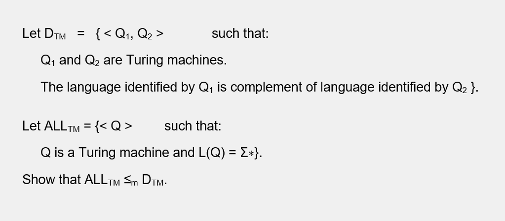 Solved Let DTM { such that: Q1 and Q2 are Turing machines. | Chegg.com