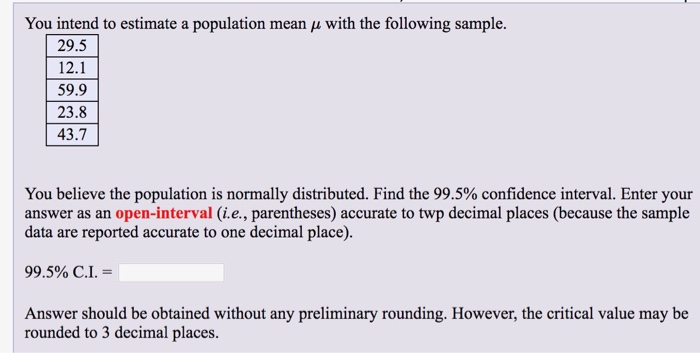 Solved You intend to estimate a population mean ? with the | Chegg.com