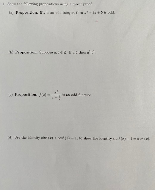 Solved 1. Show the following propositions using a direct | Chegg.com