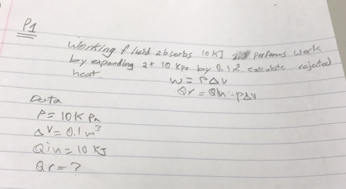 Solved Working fluid absorbs 10 KJ 2nd performs work by | Chegg.com