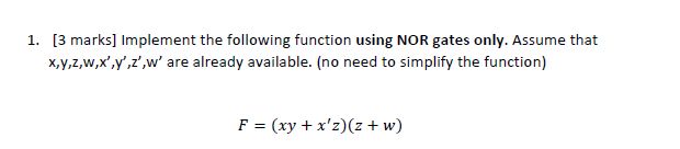 Solved 1. [3 marks] Implement the following function using | Chegg.com