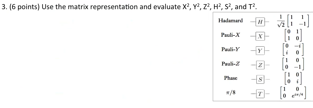 Solved 3 6 Points Use The Matrix Representation And 6384