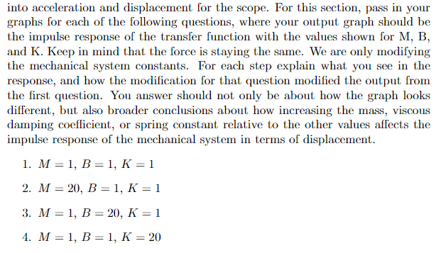 Solved G(s)=f(s)Y(s)=Ms2+Bs+K1Next you will need to put your | Chegg.com