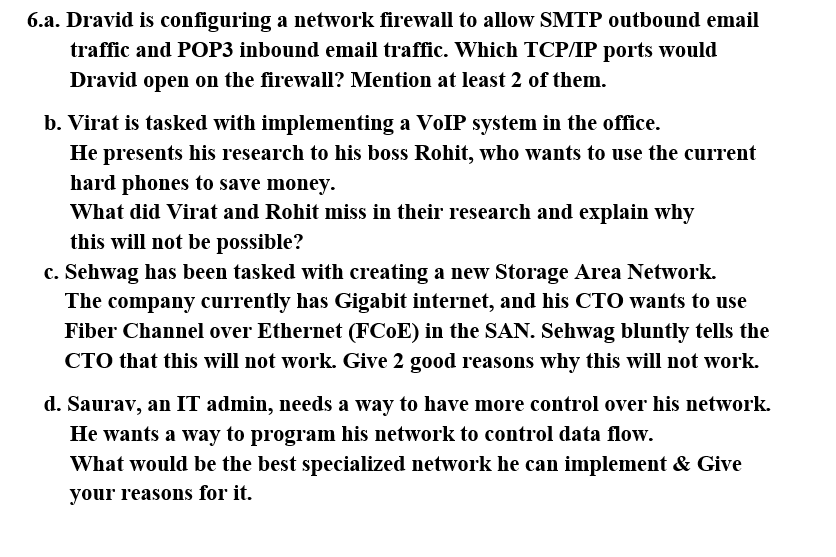 Solved 6.a. ﻿Dravid is configuring a network firewall to | Chegg.com