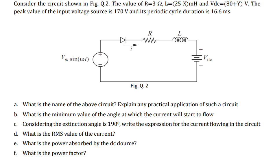 Solved Consider the circuit shown in Fig. Q.2. The value of | Chegg.com