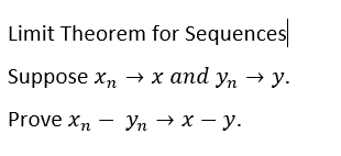 Solved Limit Theorem for Sequences Suppose xn → x and yn → | Chegg.com