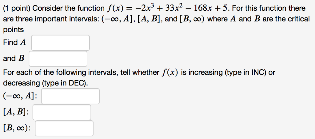 Solved 1 Point Consider The Functionx 2x3 33x2 168x 5