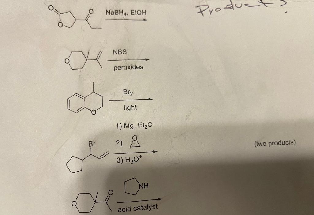 Solved NaBH4, EtOH Prode NBS peroxides Br2 light 1) Mg, Et20 | Chegg.com