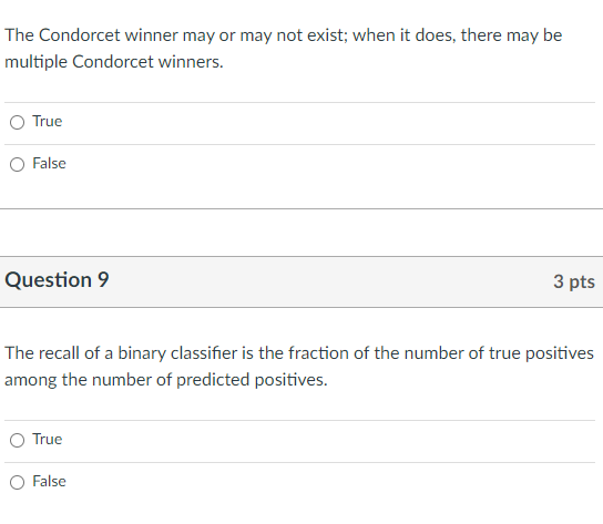 Solved The Condorcet winner may or may not exist; when it | Chegg.com