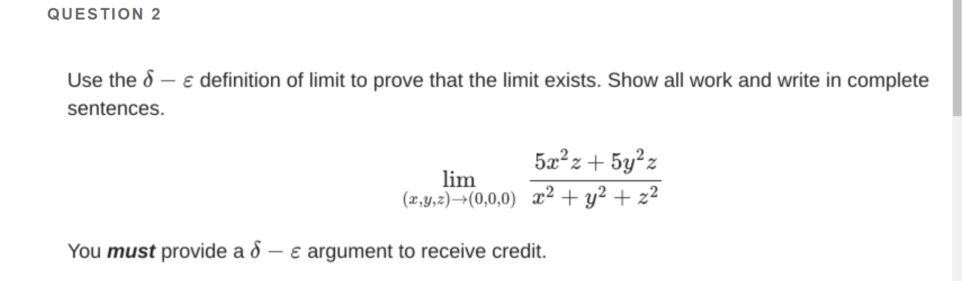 Solved QUESTION 2 Use the 8 - e definition of limit to prove | Chegg.com