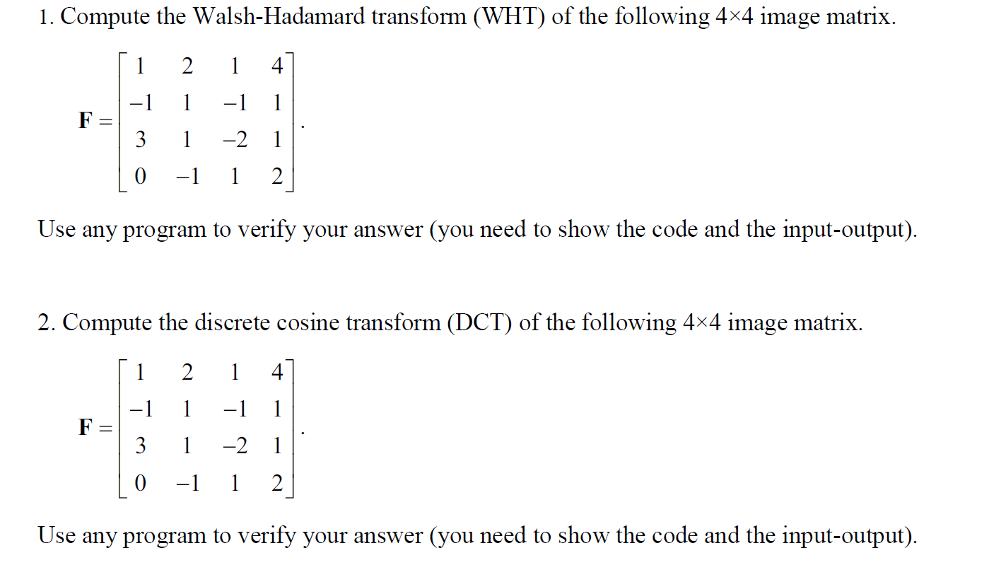 Solved 1. Compute the Walsh-Hadamard transform (WHT) of the | Chegg.com