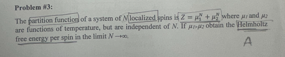 Solved Problem \#3: The partition function of a system of N | Chegg.com