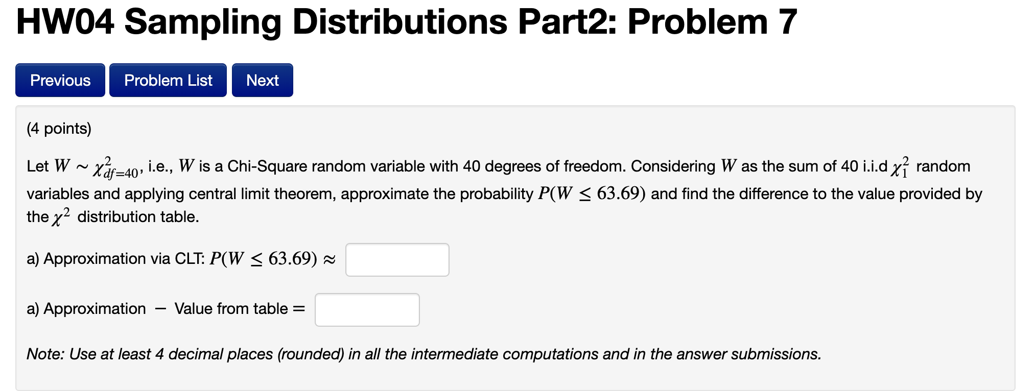 Solved HW04 Sampling Distributions Part2: Problem 7 Previous | Chegg.com